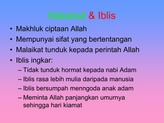 PELAJARAN 7: Iblis dan Syaitan Durjana | PPT