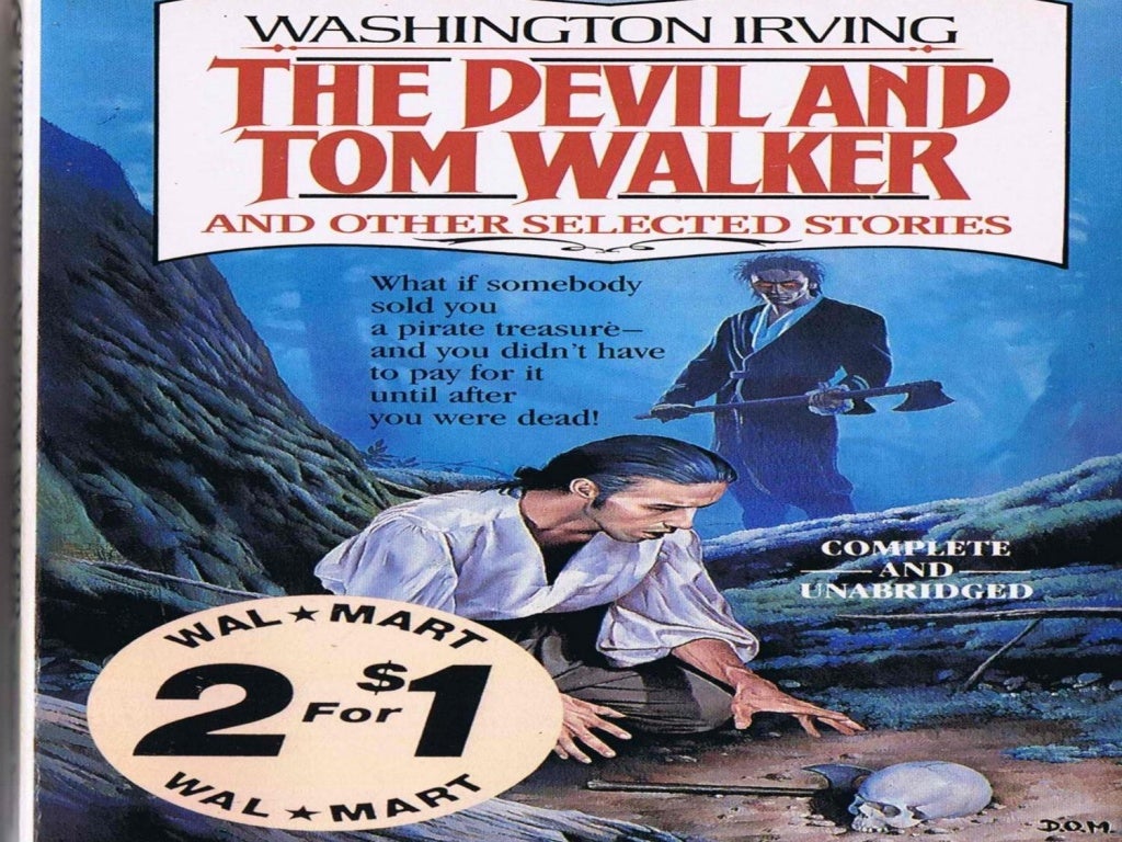 The Devil and Tom Walker by Washington Irving