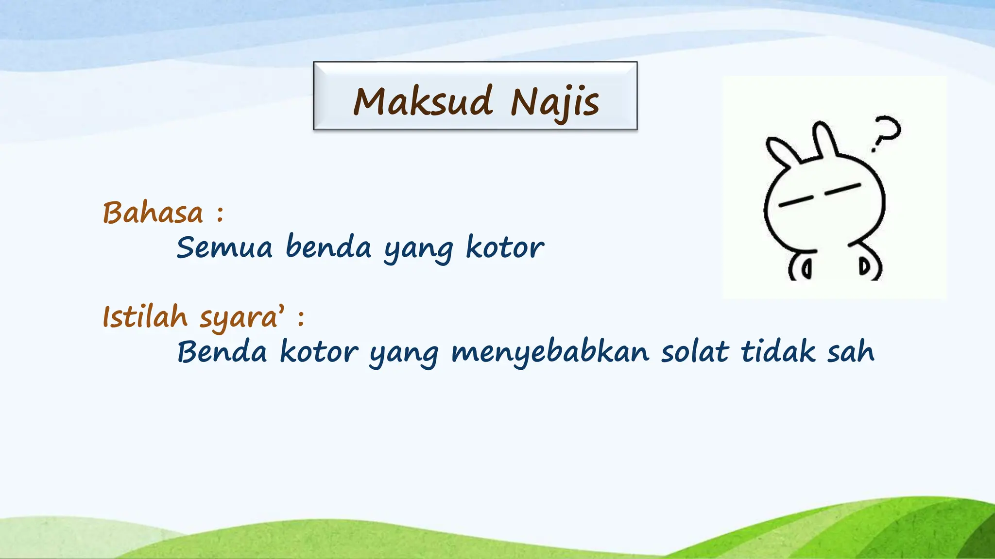 Pelajaran 19 SUCI DARIPADA NAJIS.pptx