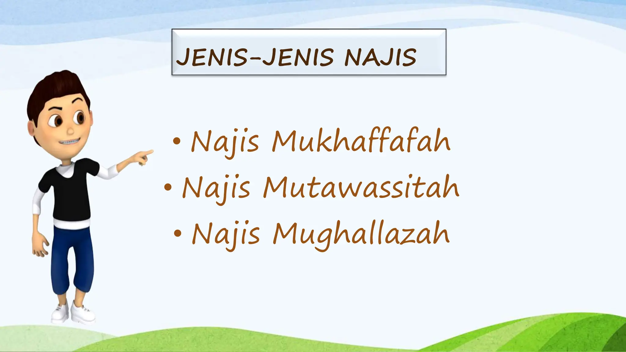 Pelajaran 19 SUCI DARIPADA NAJIS.pptx