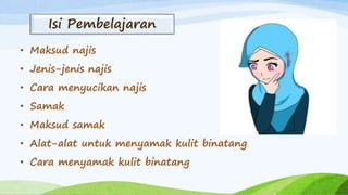 Pelajaran 19 SUCI DARIPADA NAJIS.pptx