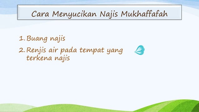 Pelajaran 19 SUCI DARIPADA NAJIS.pptx