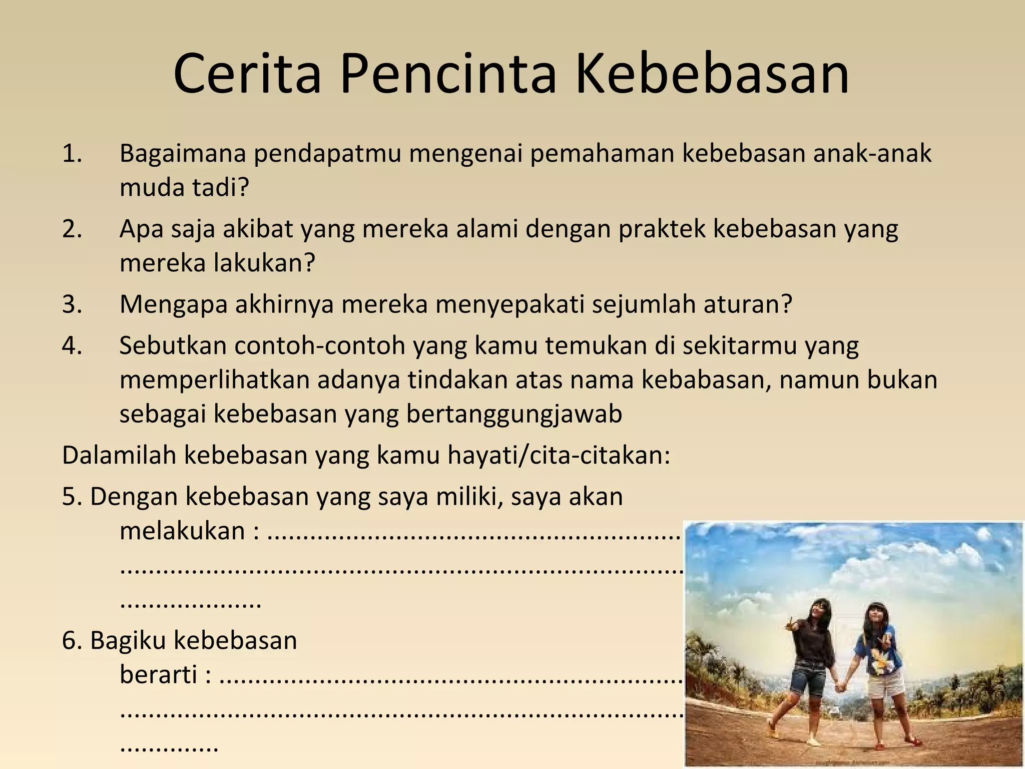 Pelajaran 9 Kebebasan Yang Bertanggungjawab | PPT