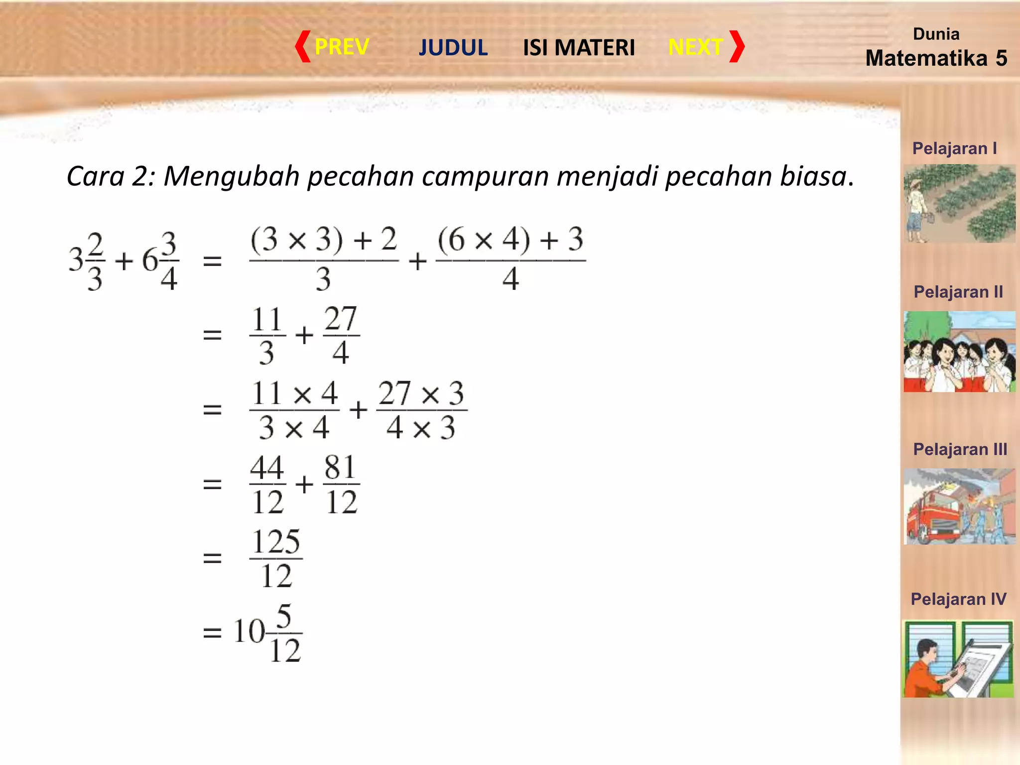 MEDIA PPT MATERI PENJUMLAHAN DAN PENGURANGAN PECAHAN | PPTX