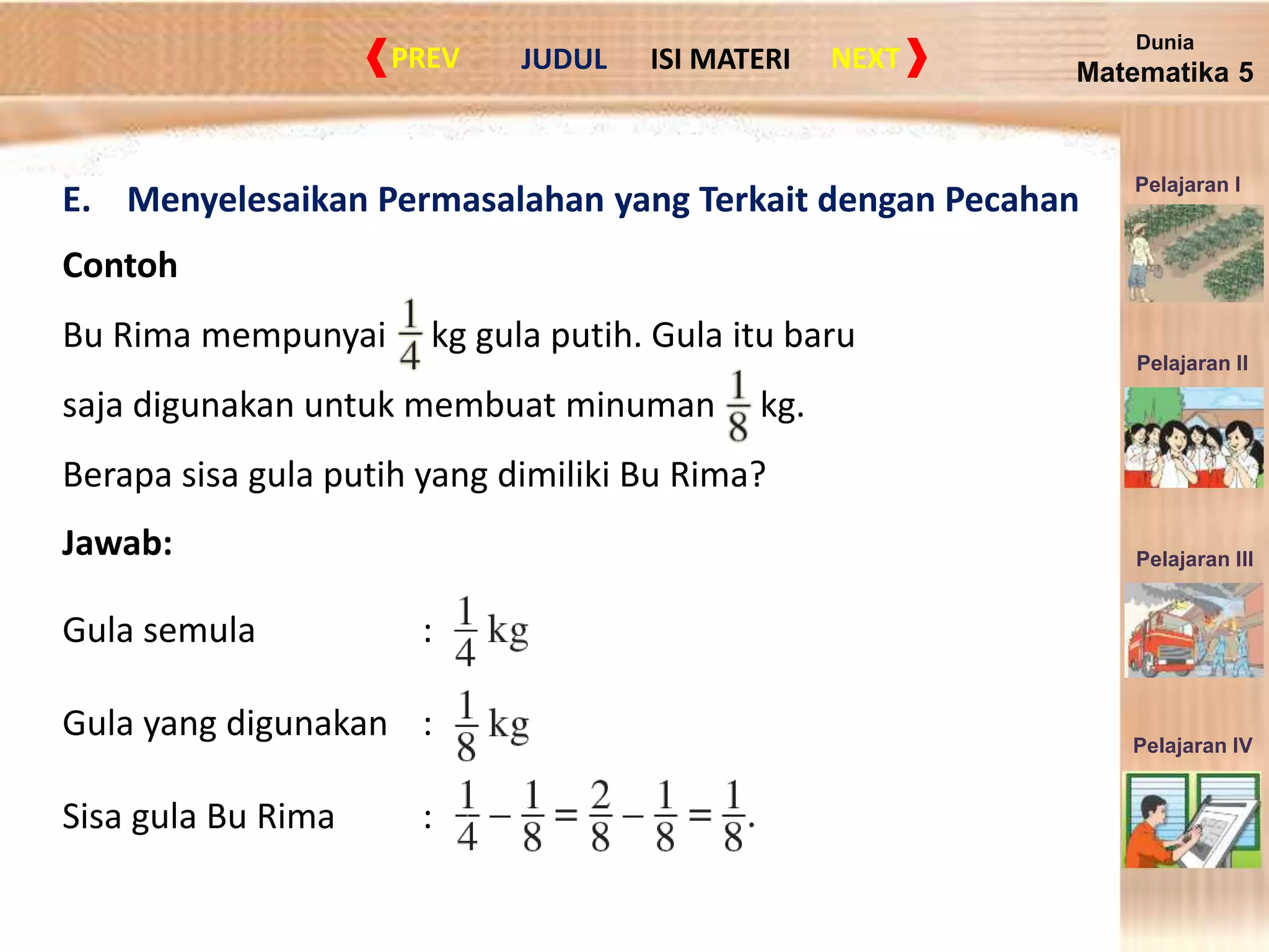 MEDIA PPT MATERI PENJUMLAHAN DAN PENGURANGAN PECAHAN | PPTX