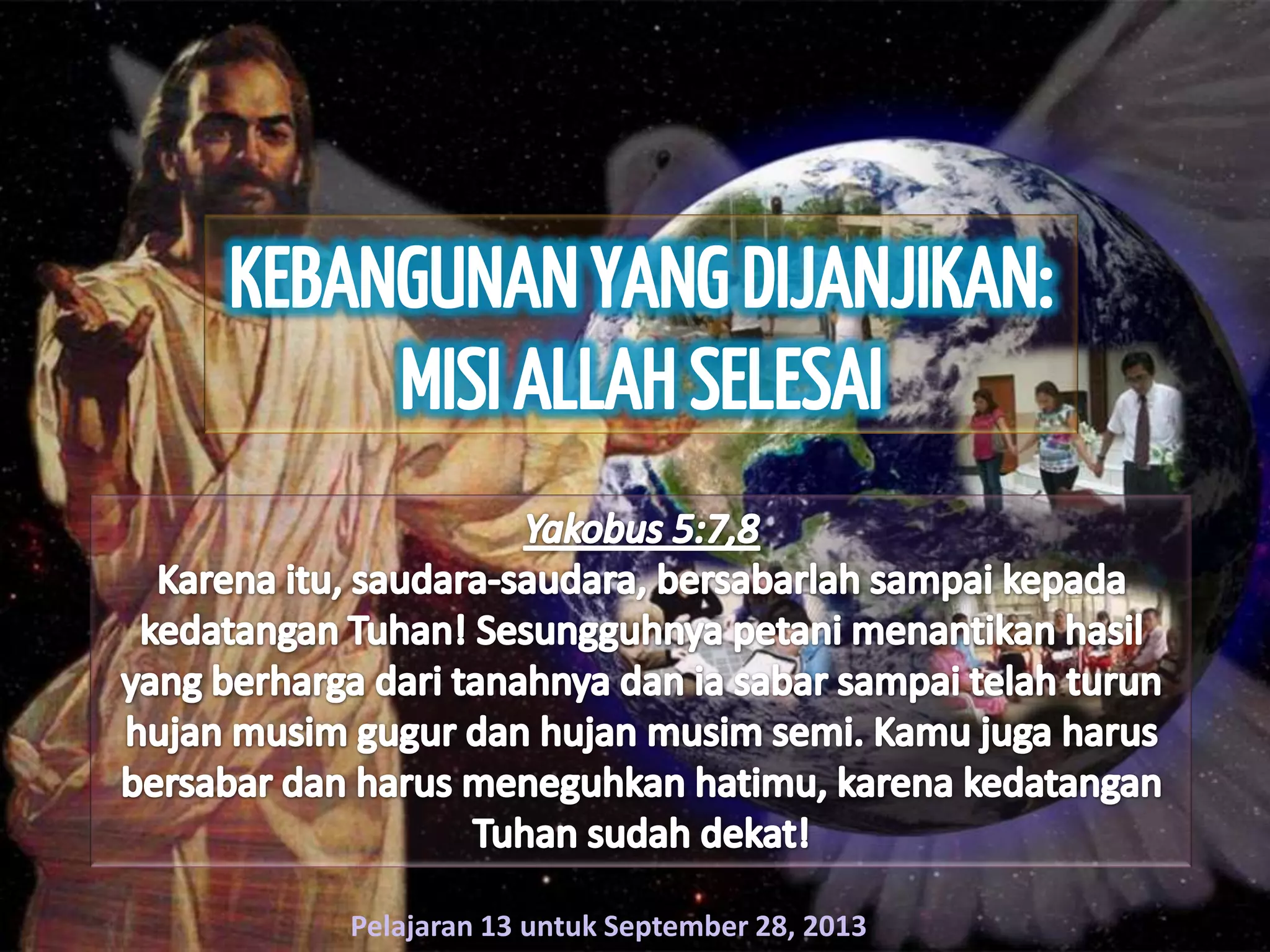 Pelajaran sekolah sabat ke 13 kebangunan yang dijanjikan misi allah ...