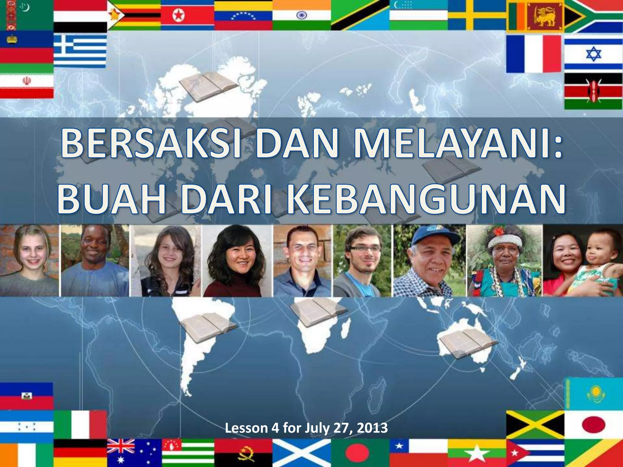 Pelajaran sekolah sabat ke 4 bersaksi dan melayani | PPT