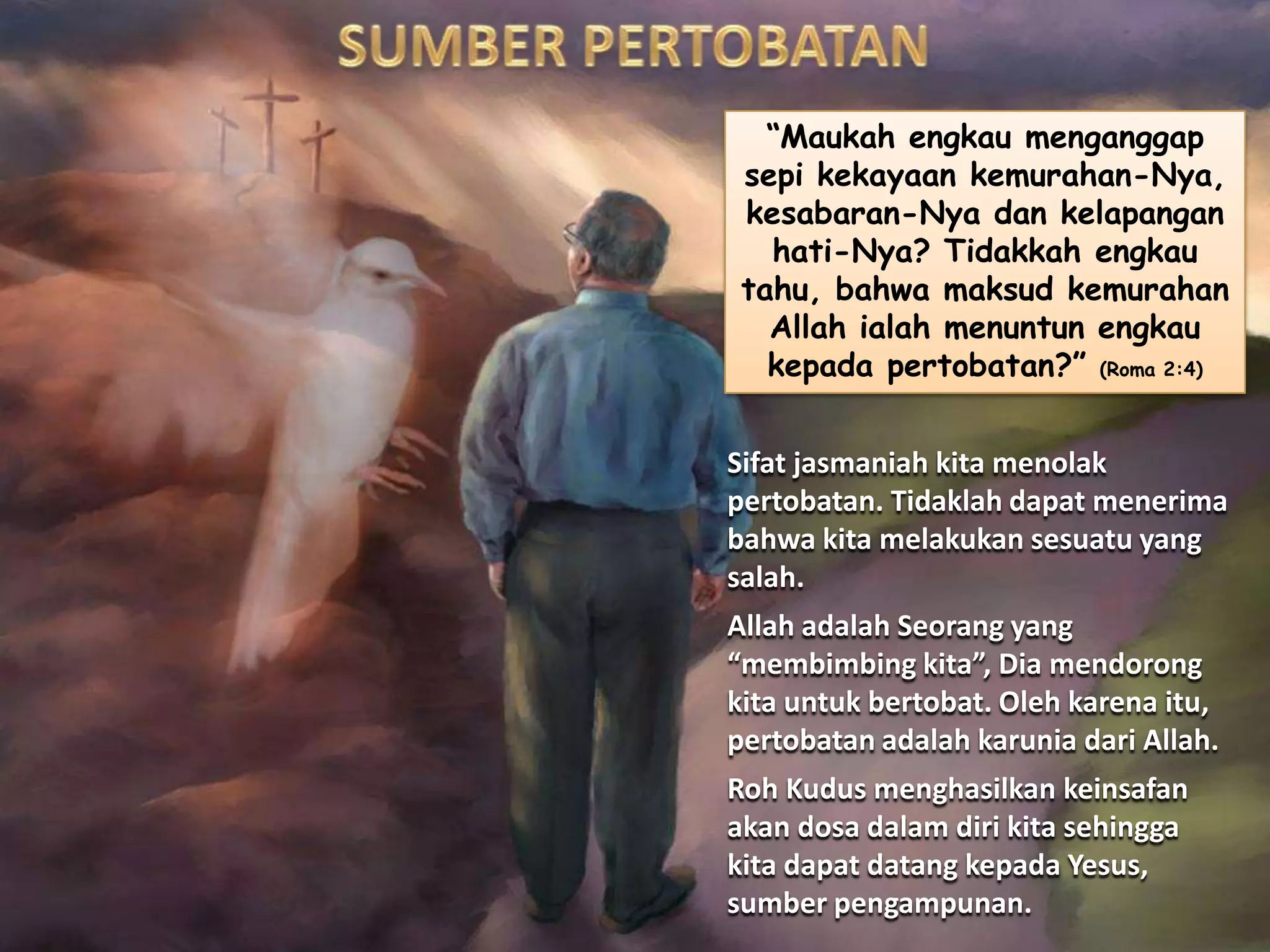 Pelajaran sekolah sabat ke 6 pengakuan dan pertobatan, syarat-syarat ...