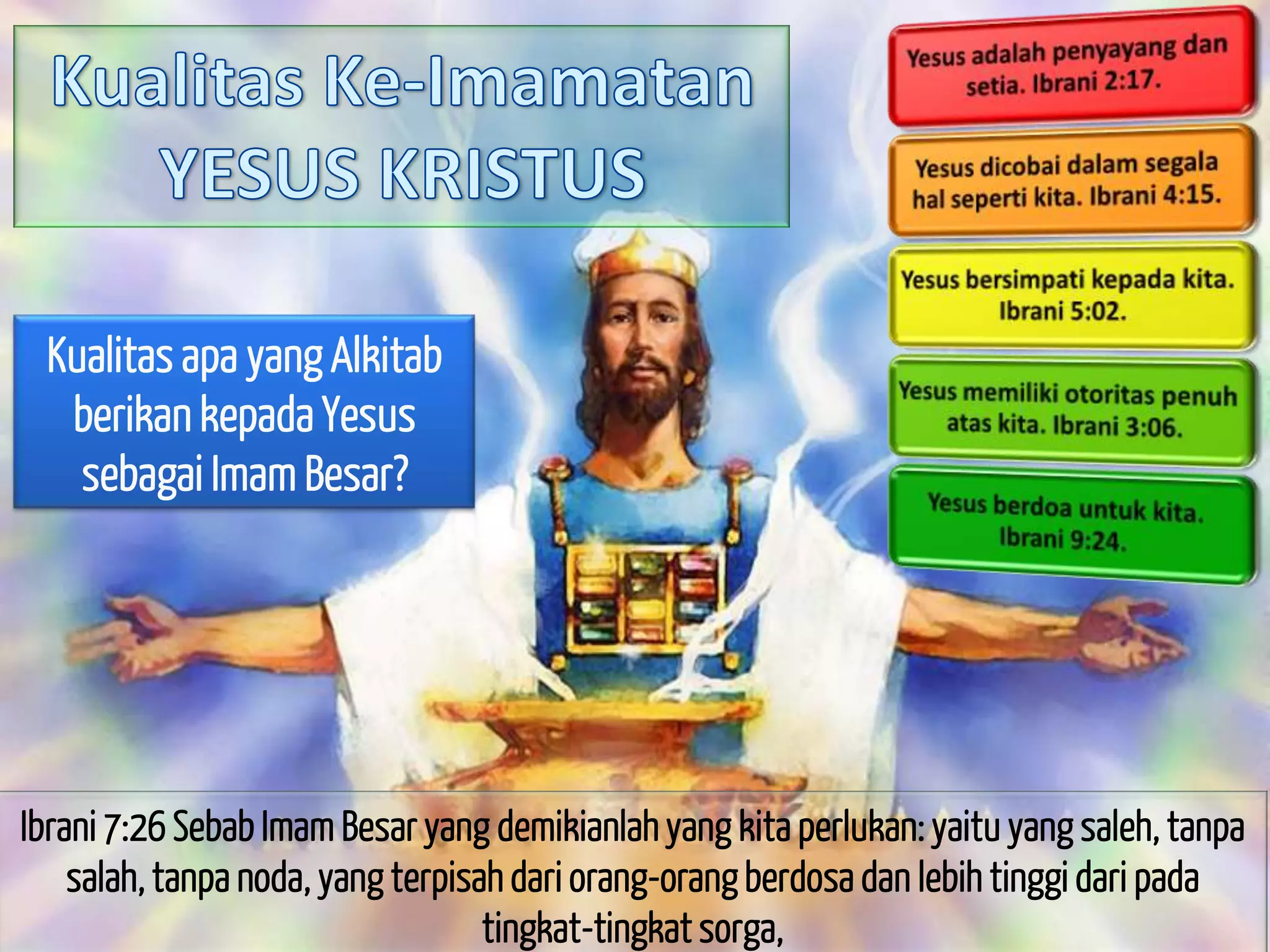 Pelajaran sekolah sabat ke 8 triwulan 4 2014 kristus imam besar kita | PPTX