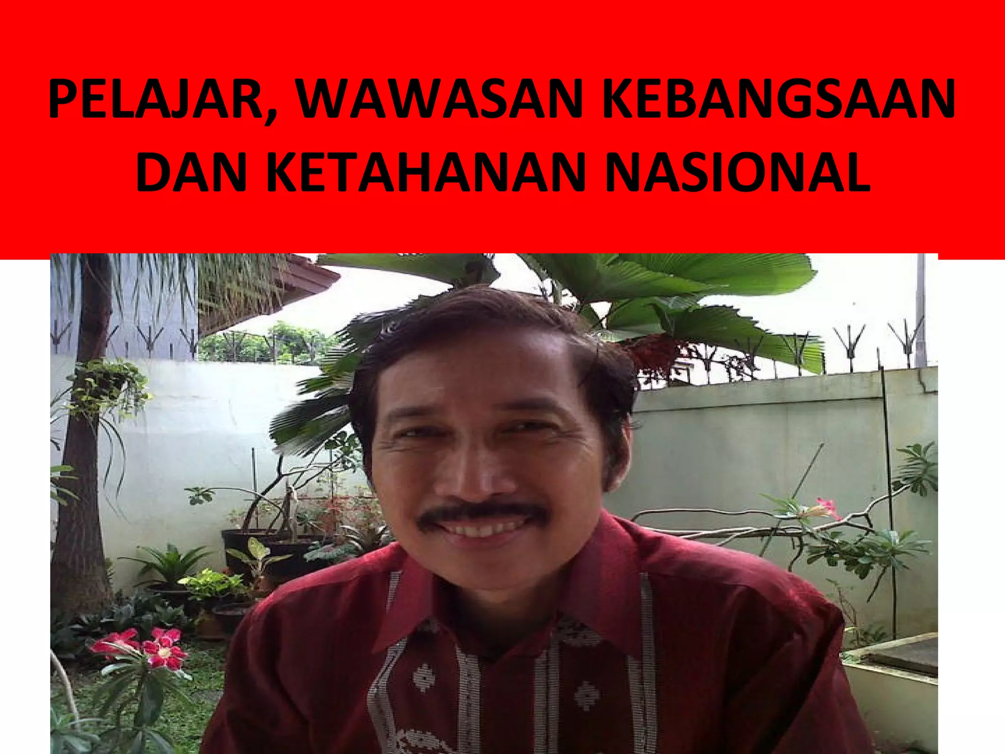 Musni Umar: Pelajar dan Pentingnya Pembangunan Wawasan Kebangsaan | PPT