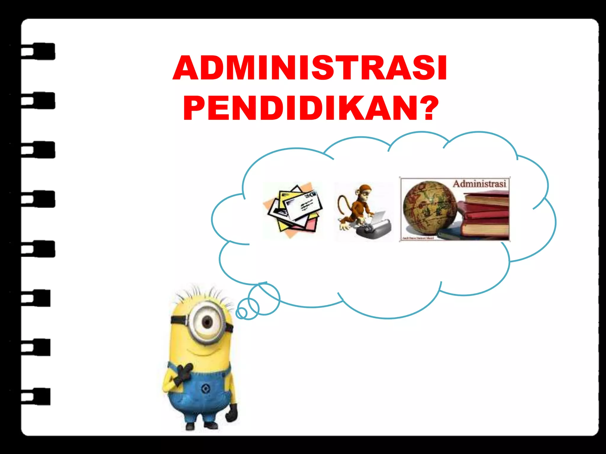 Pelaksanaan administrasi pendidikan | PPTX