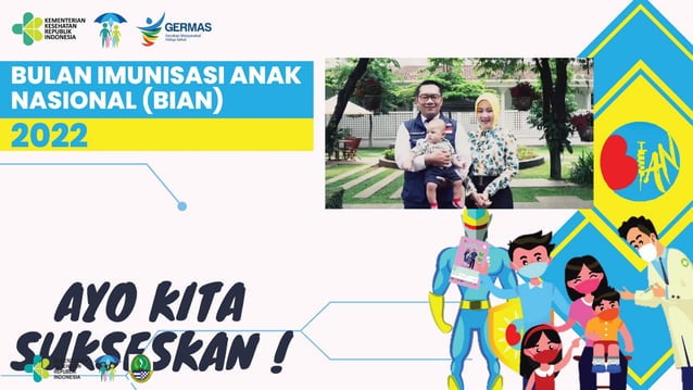 PELAKSANAAN BULAN IMUNISASI ANAK NASIONAL-BIAN 2022.pptx