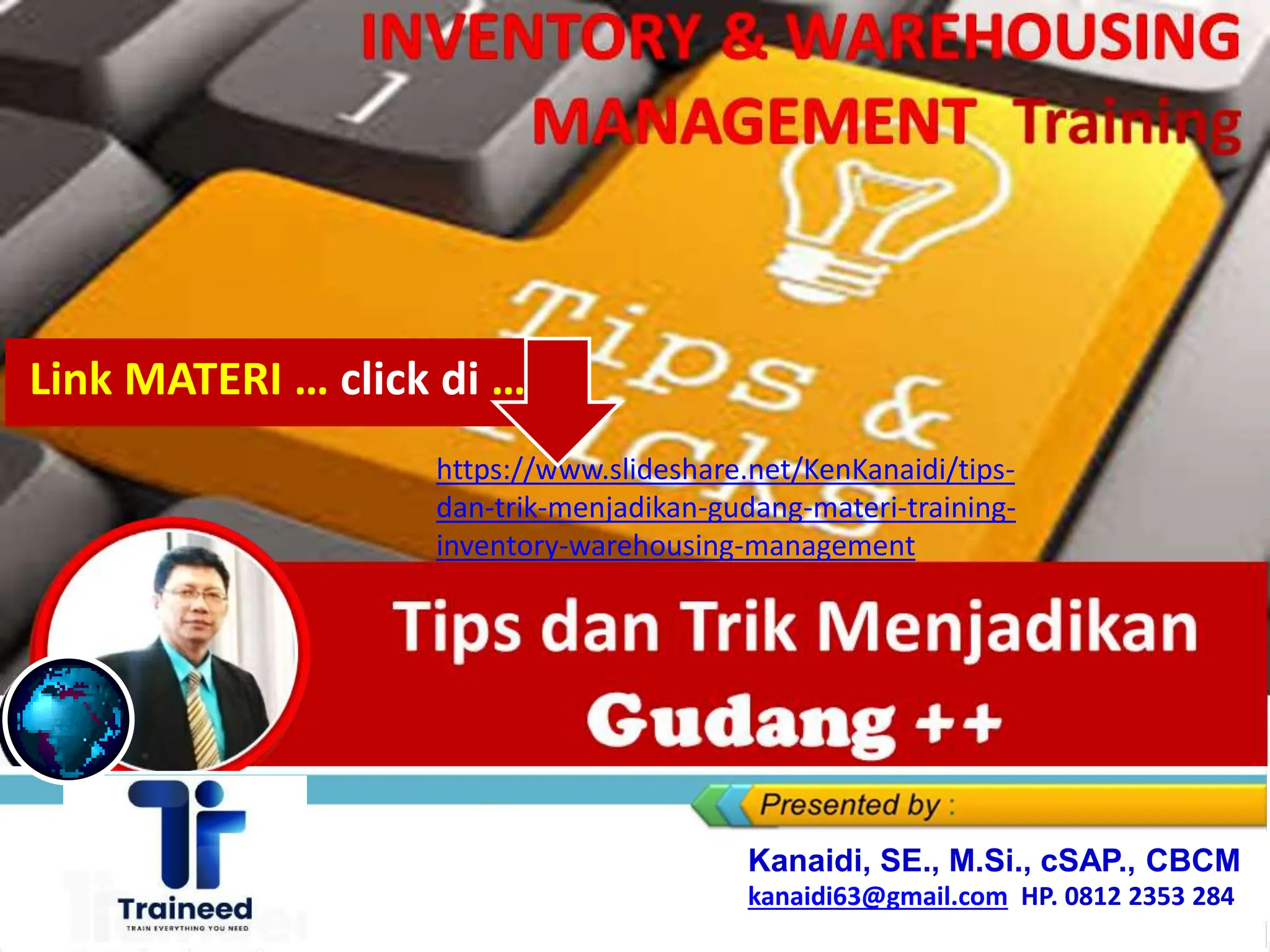 PELAKSANAAN + Link-Link MATERI Training_ "Effective INVENTORY & WAREHOUSING MANAGEMENT". | PPTX