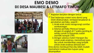 PELAKSANAAN EMO DEMO PARA KADER DI .pptx