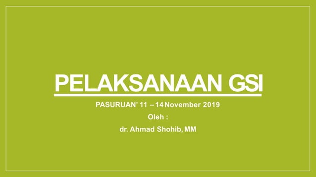 =PELAKSANAAN GSI PDF COPY-dikonversi.pptx