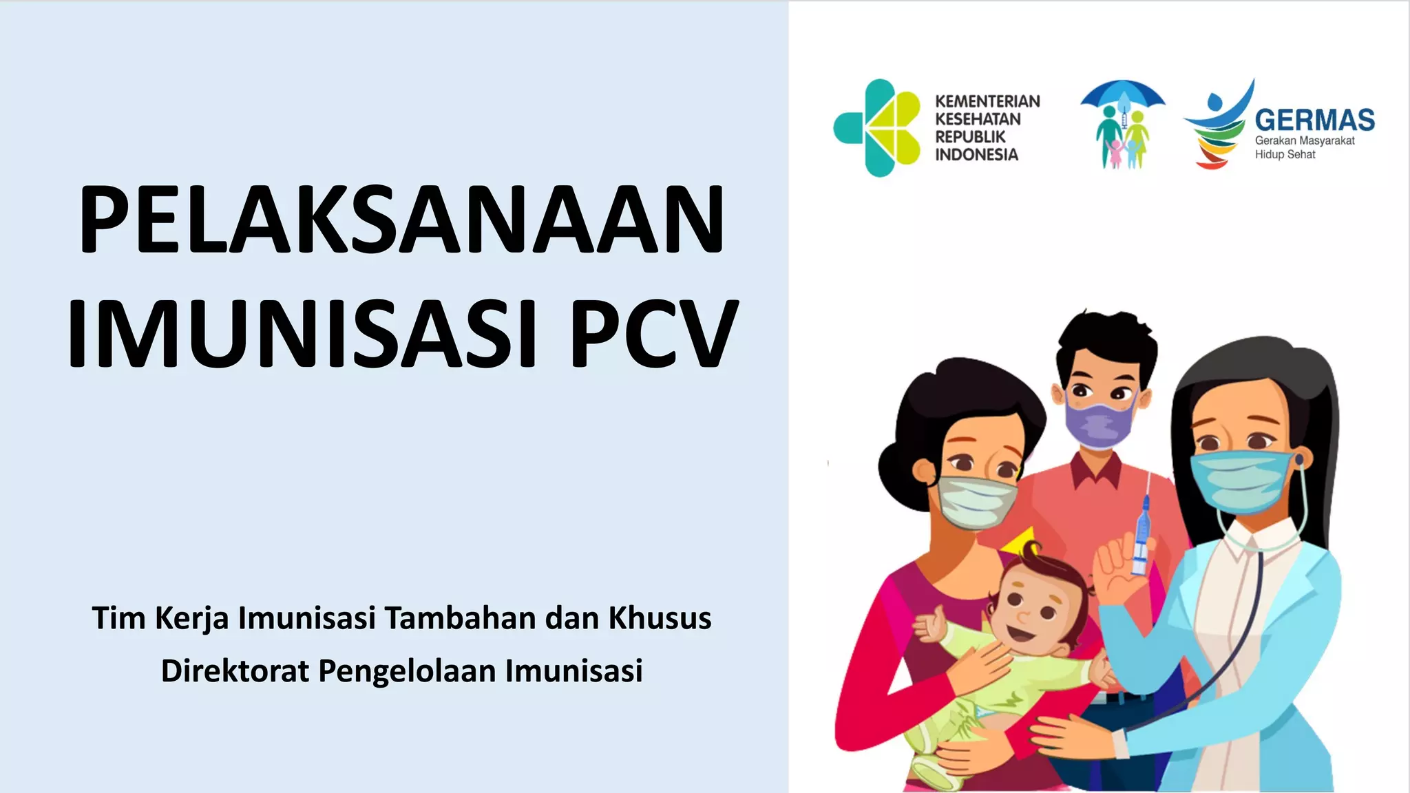 Pelaksanaan Imunisasi PCV - Workshop PCV.pdf