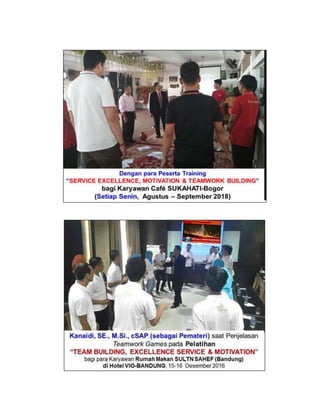 Inhouse Training "SERVICE EXCELLENCE, MOTIVATION & TEAMWORK BUILDING ...