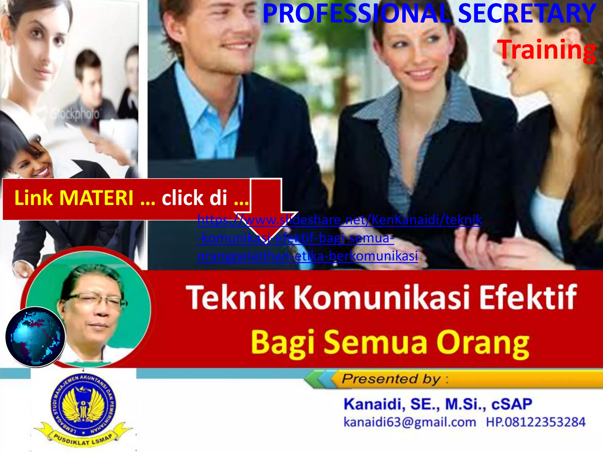 PELAKSANAAN + Link-Link MATERI Training _"PROFESSIONAL SECRETARY in Global Era" | PPT