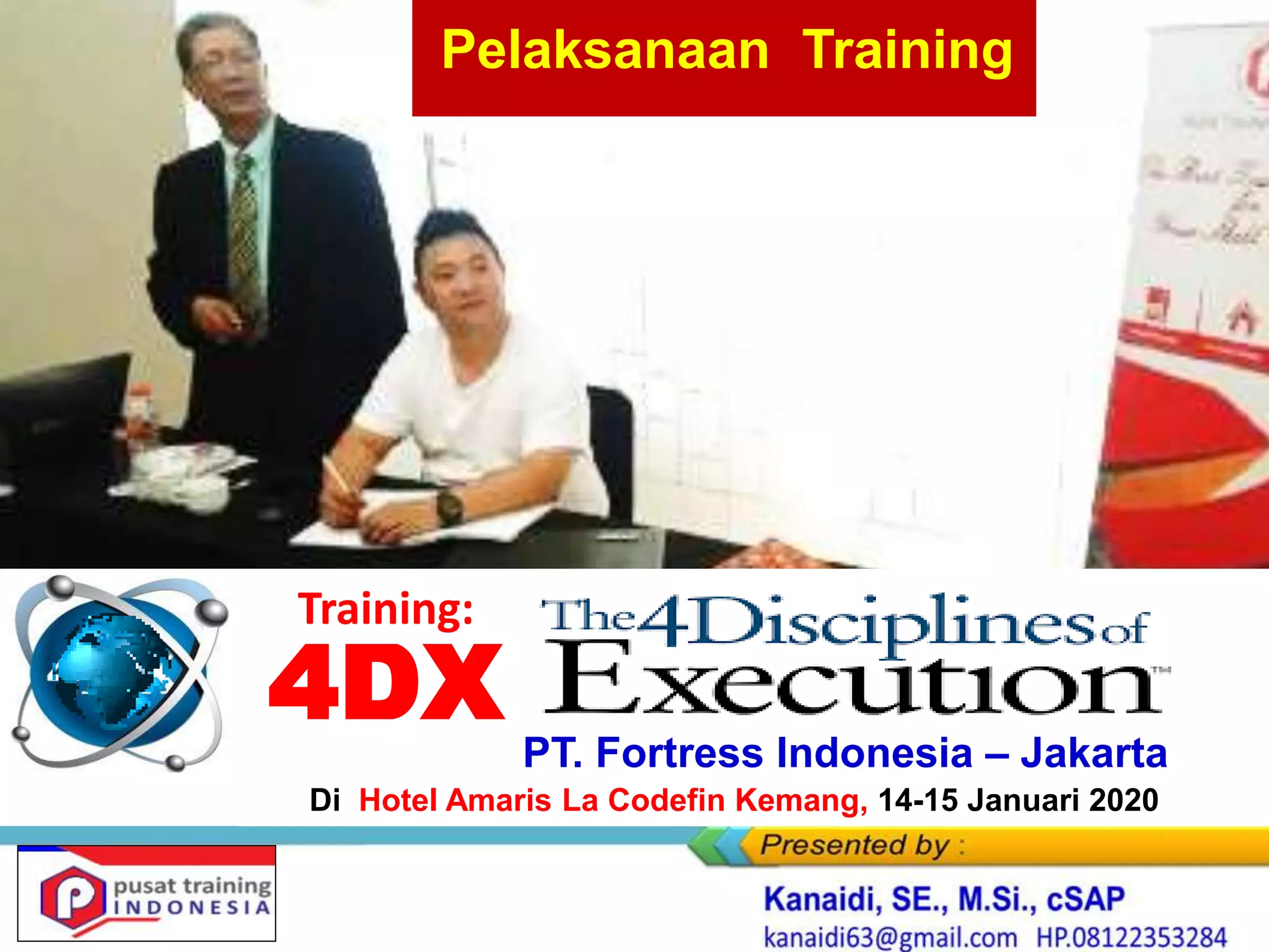 Pelaksanaan + Link link Materi Training "The 4DX (The 4 Disciplines of ...