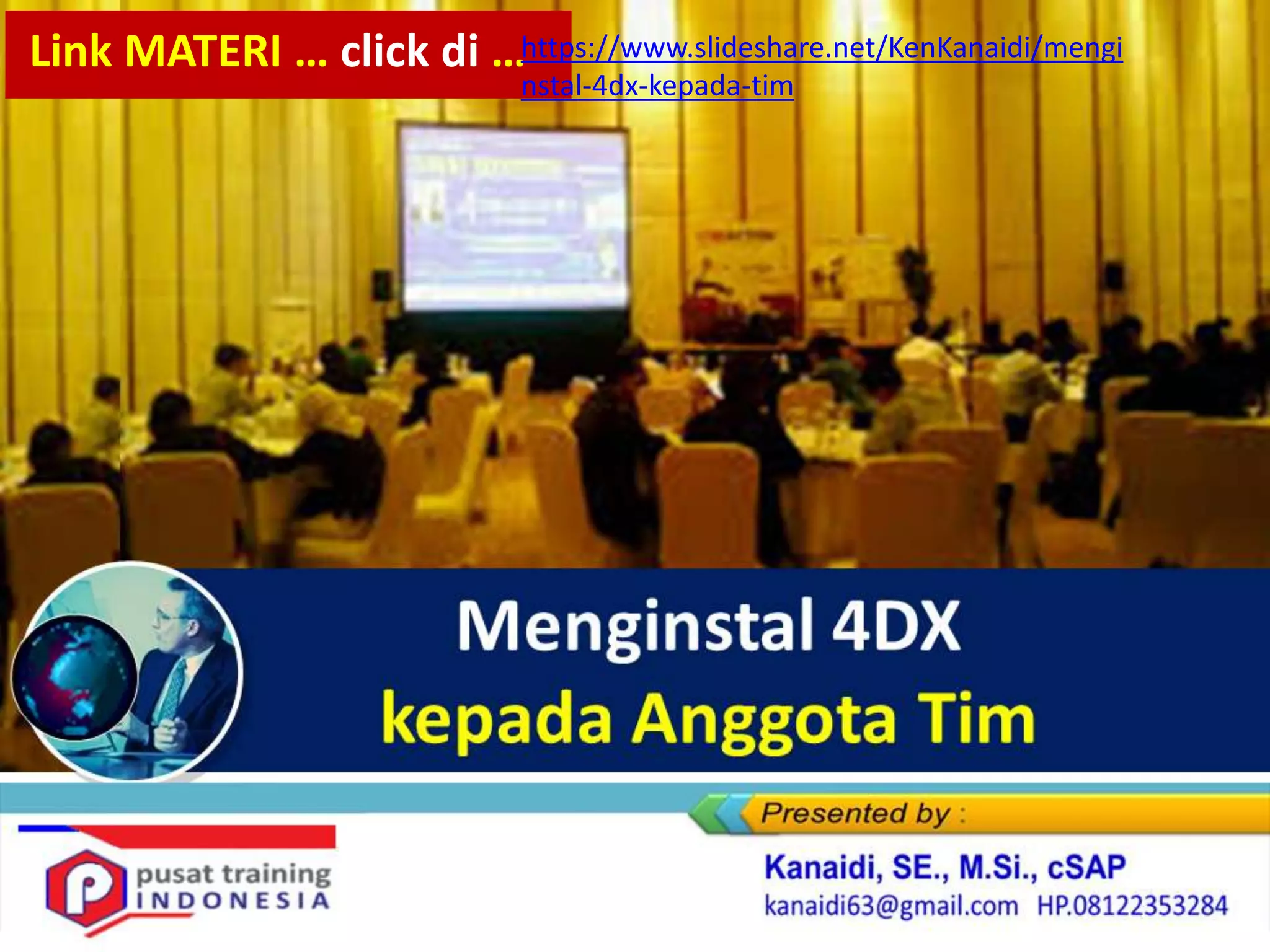 Pelaksanaan + Link link Materi Training "The 4DX (The 4 Disciplines of ...