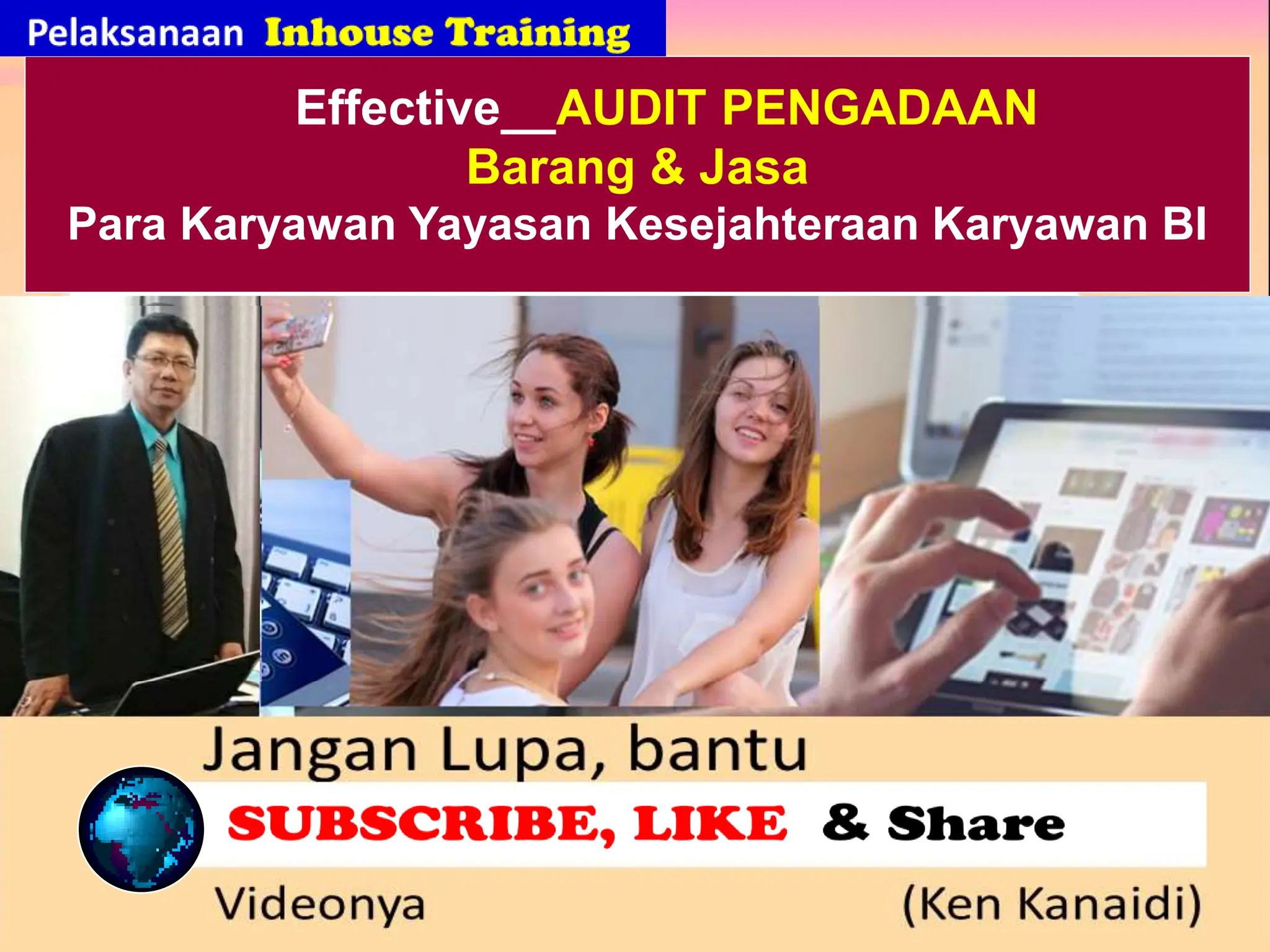 PELAKSANAAN + Link2 MATERI Training "Effective AUDIT PENGADAAN Barang ...