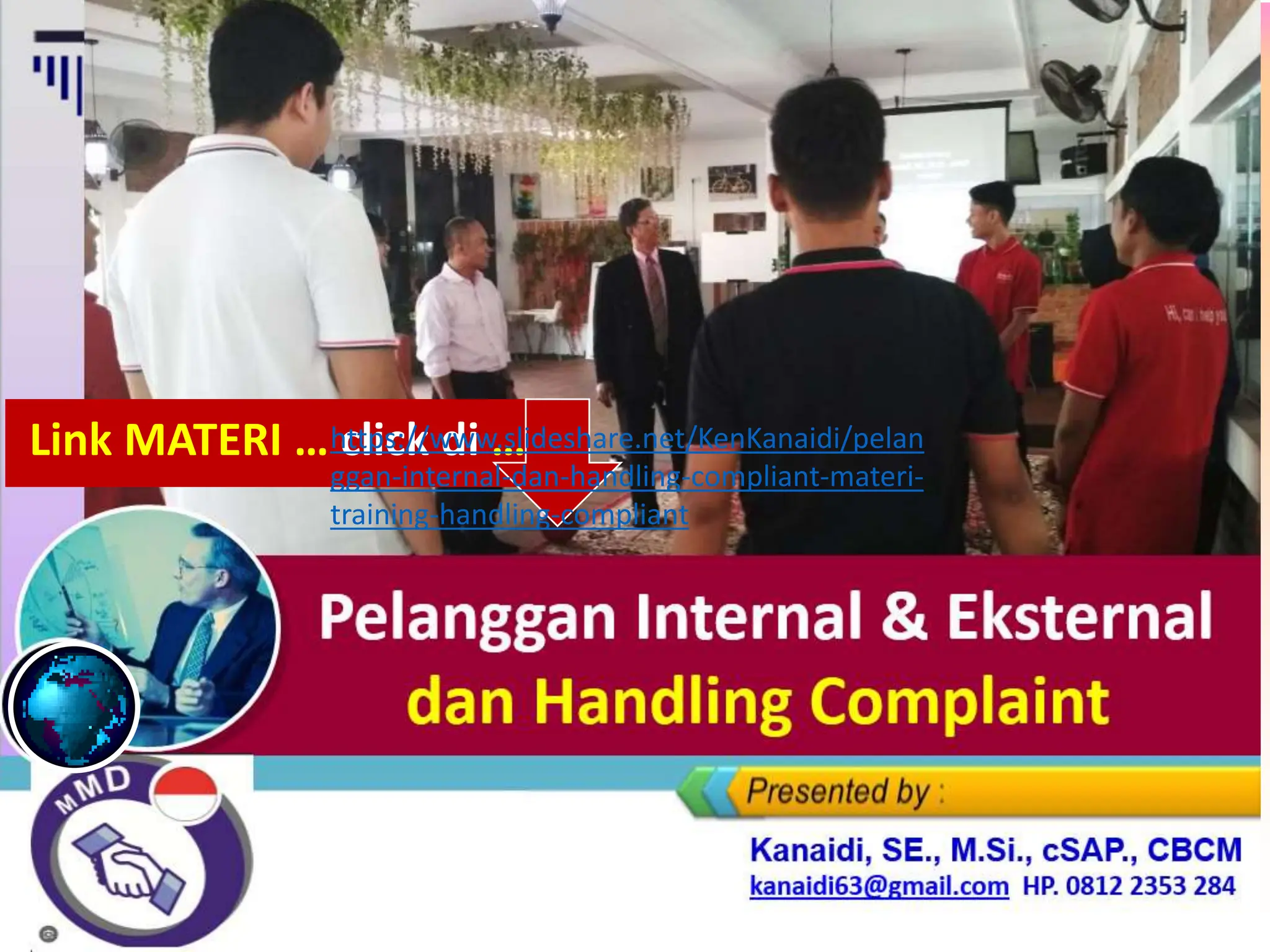 Pelaksanaan Link2 Materi Training Bimtek Handling Complaint