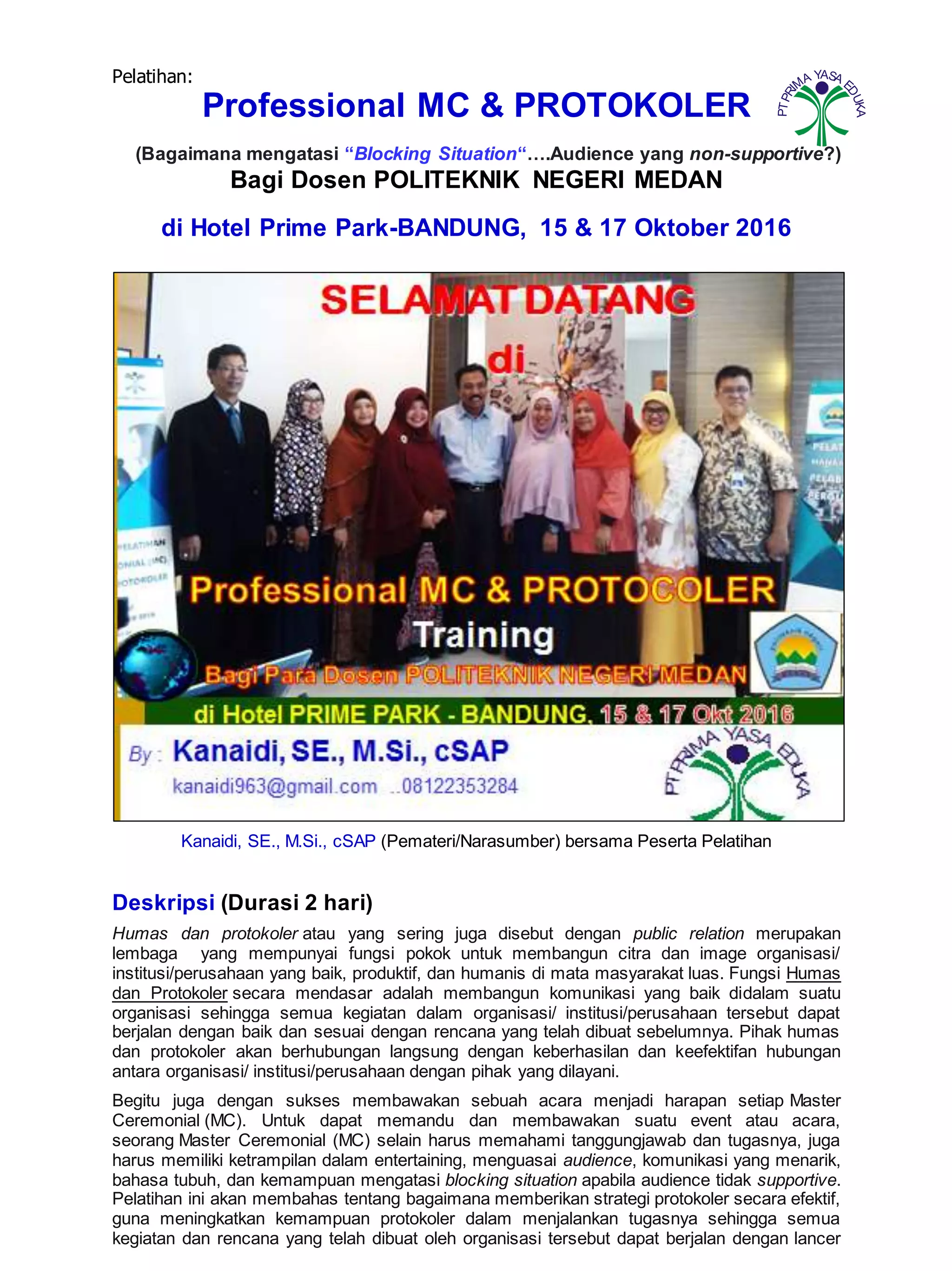 Pelatihan "Professional MC & PROTOKOLER" bagi Dosen POLMED | DOCX