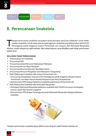 Pelaksanaan pengadaan barang jasa dengan swakelola | PDF