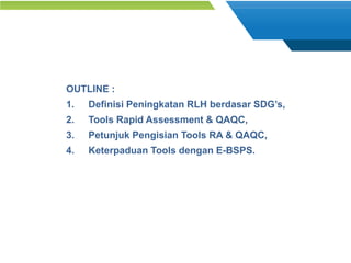 Pelaksanaan RA & QAQC pada BSPS NAHP TA 2021 | PPTX