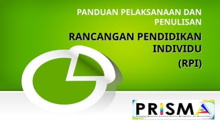 PELAKSANAAN RPI MURID PENDIDIKAN KHASS.ppt