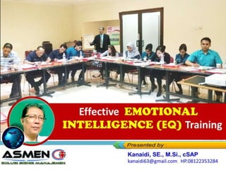 Training _"Effective EMOTIONAL INTELLIGENCE (EI)/EMOTIONAL QUOTIENT (EQ)" | PPT