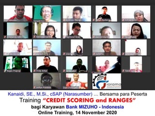 Pelaksanaan Training online "CREDIT SCORING & RANGES" bagi Karyawan ...