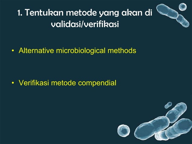 Langkah langkah Validasi Metode Analisis Mikrobiologi | PPTX