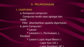 PELAKSANA LAPANGAN PEKERJAAN JALAN MADYA JENJANG 5.pptx