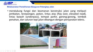 Pelaksana Pemeliharaan Jalan level (6).pptx