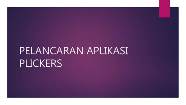 Pelancaran aplikasi plickers | PPT