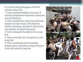 Pelanggaran dan Penanganan Kasus HAM | PPTX