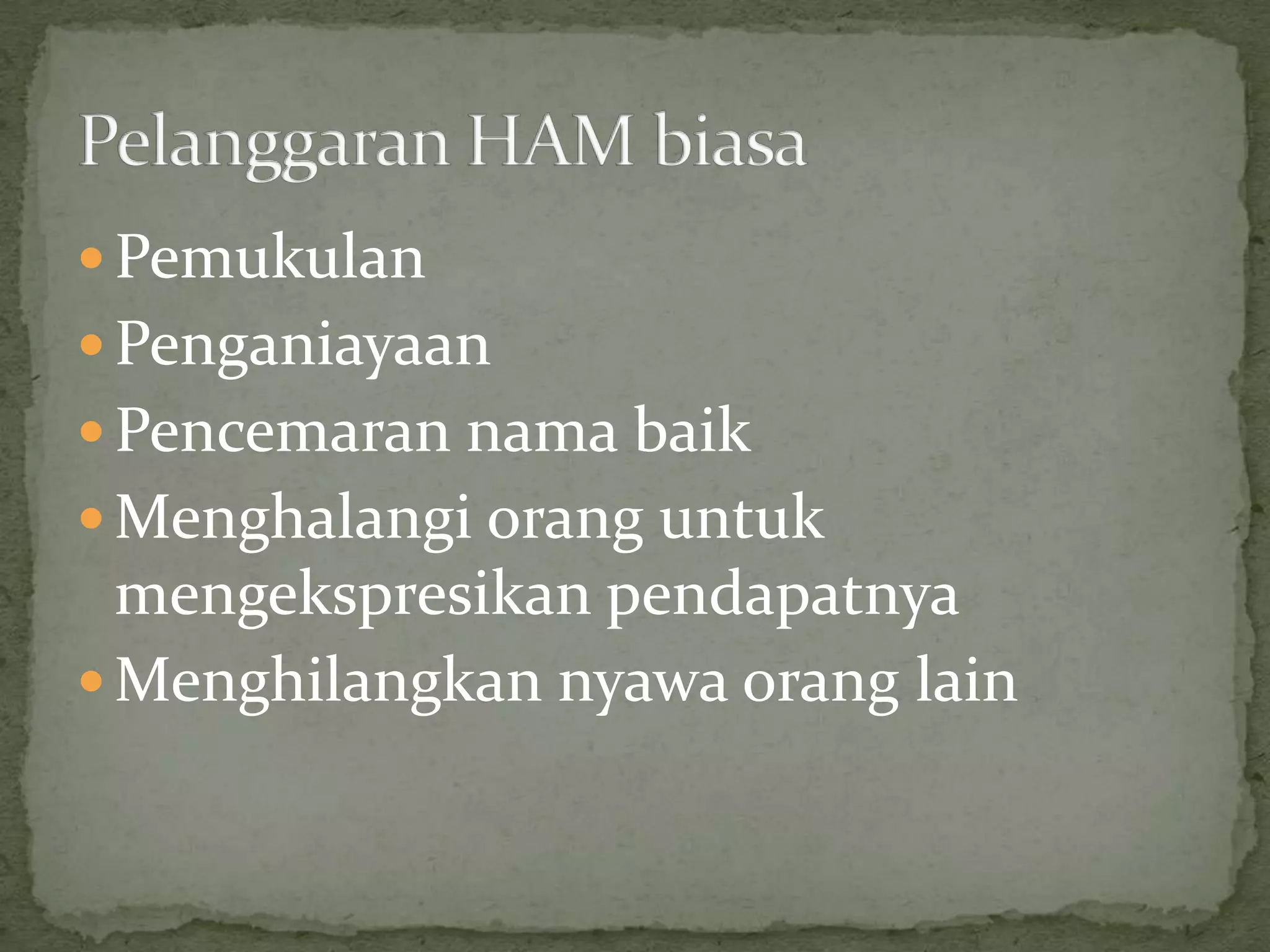 Pelanggaran Ham | PPT