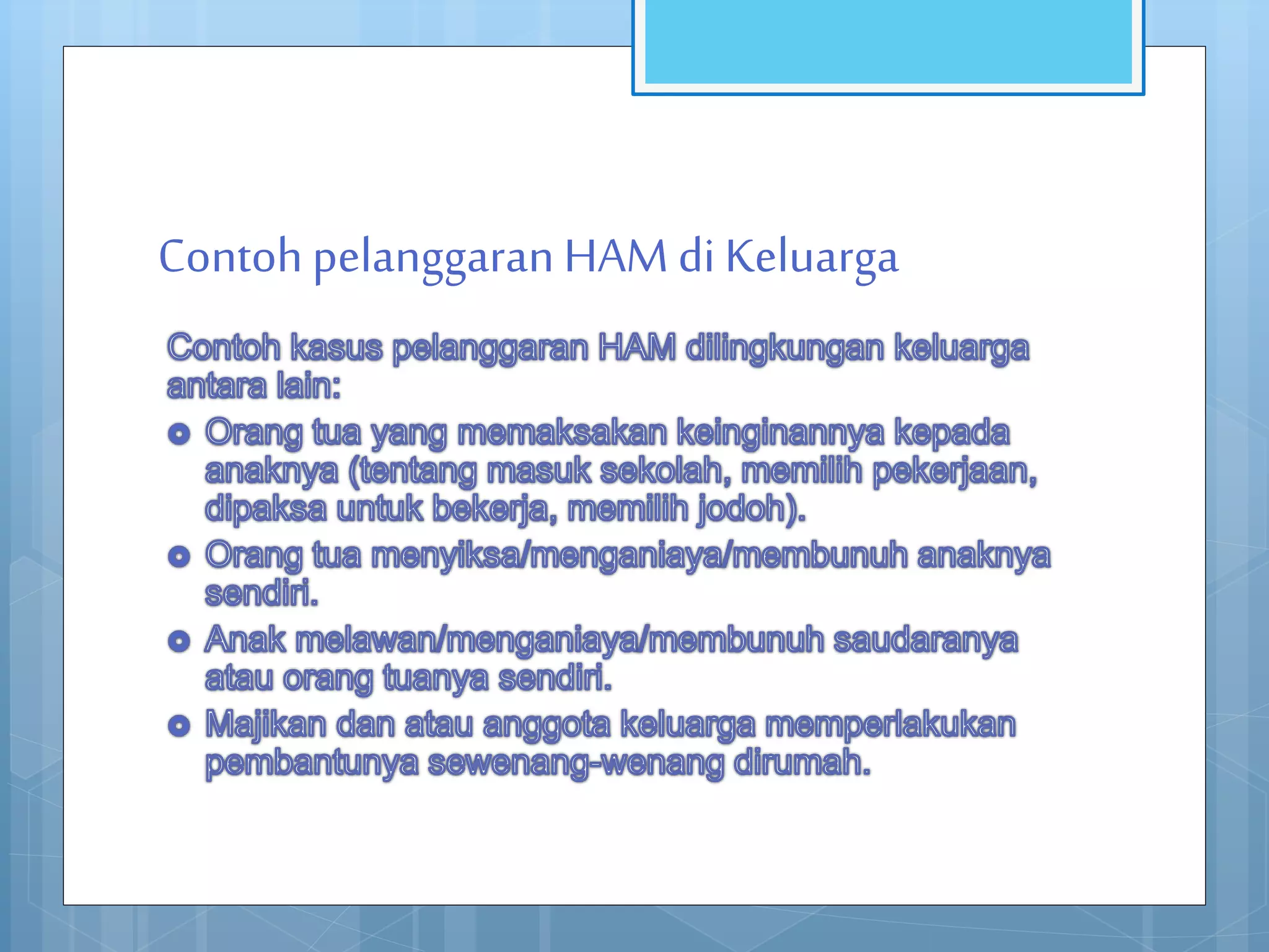 kasus-kasus Pelanggaran ham di indonesia dan contoh pelanggaran HAM di ...