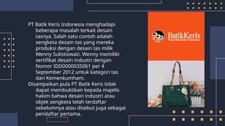 PELANGGARAN TERHADAP DESAIN TAS PT BATIK KERIS INDONESIA BERDASARKAN ...