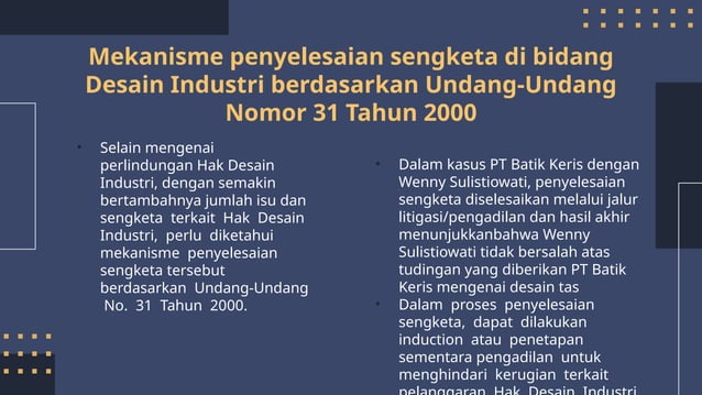 PELANGGARAN TERHADAP DESAIN TAS PT BATIK KERIS INDONESIA BERDASARKAN UNDANG-UNDANG NOMOR 31 ...