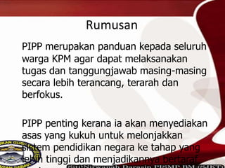 Pelan induk pembangunan pendidikan (pipp) | PPTX