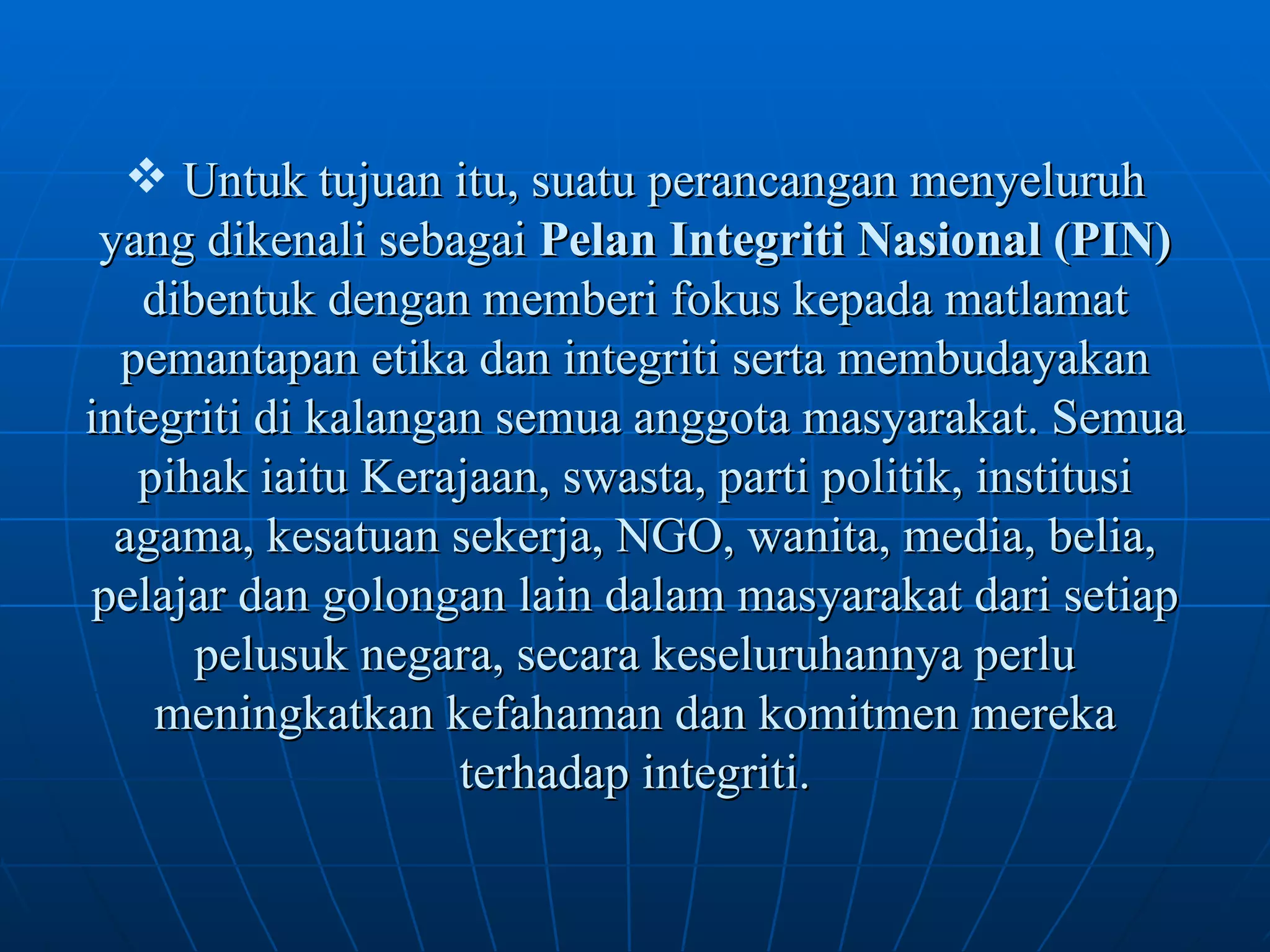 Pelan integriti nasional | PPT