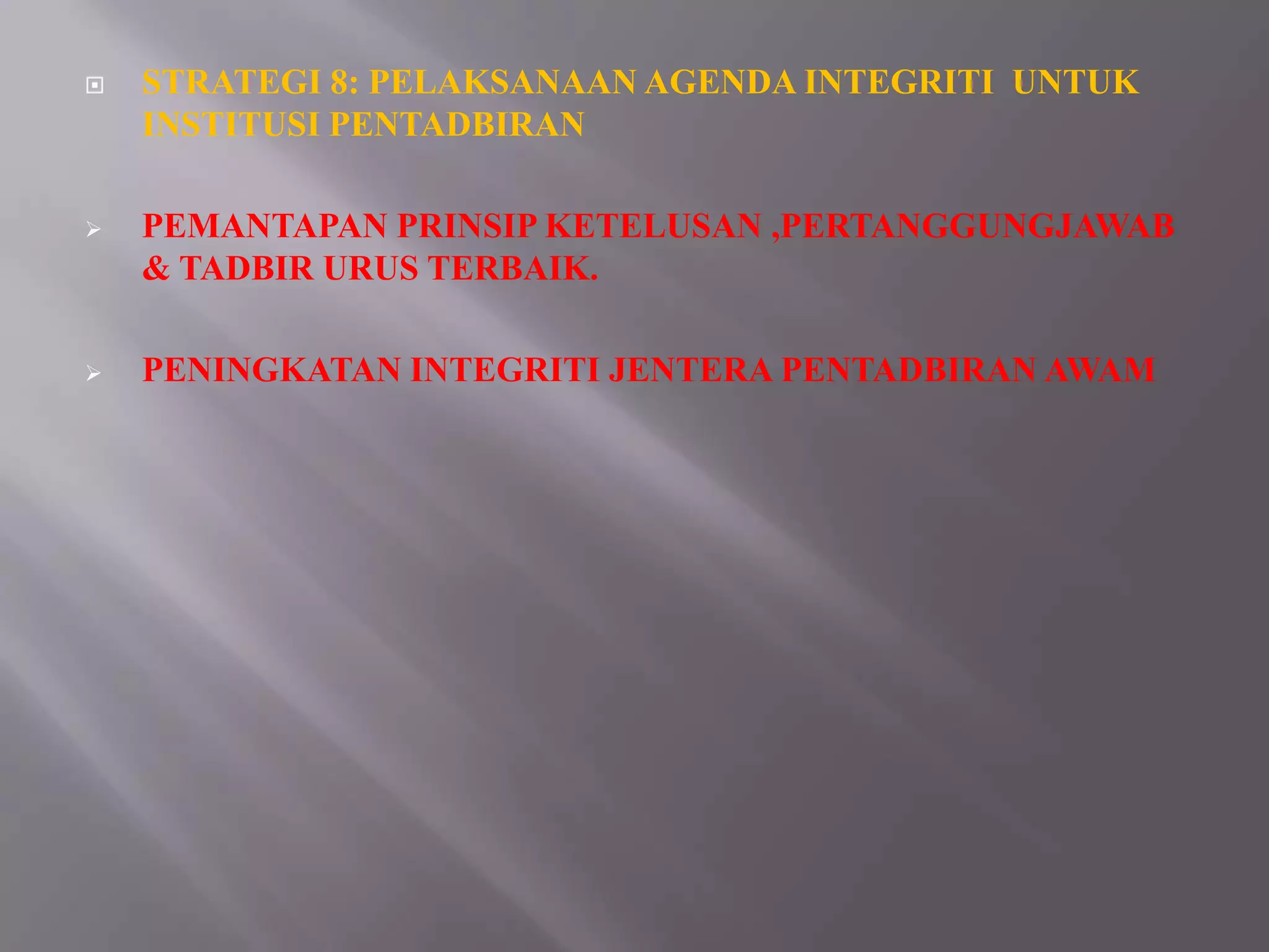 Pelan integriti nasional | PPTX