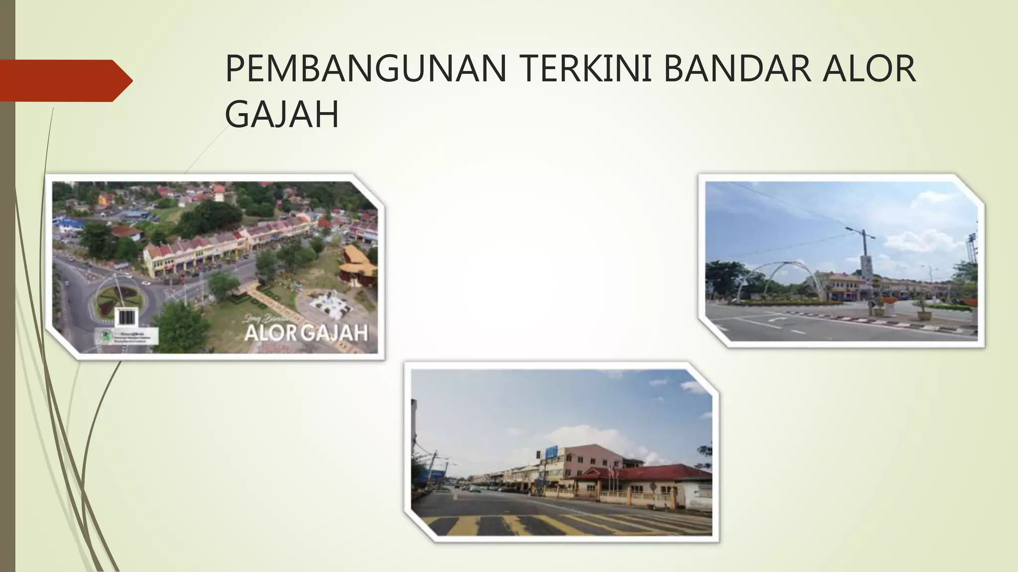 Pelan pembangunan bandar alor gajah untuk jangka masa 30 tahun akan ...