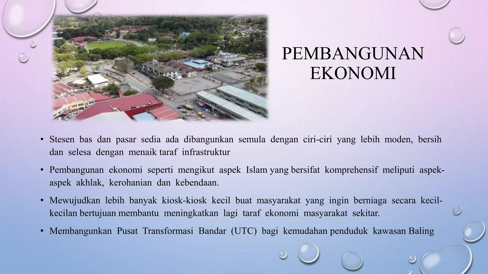 Pelan pembangunan bandar Baling, Kedah untuk jangka masa 30 tahun ke ...