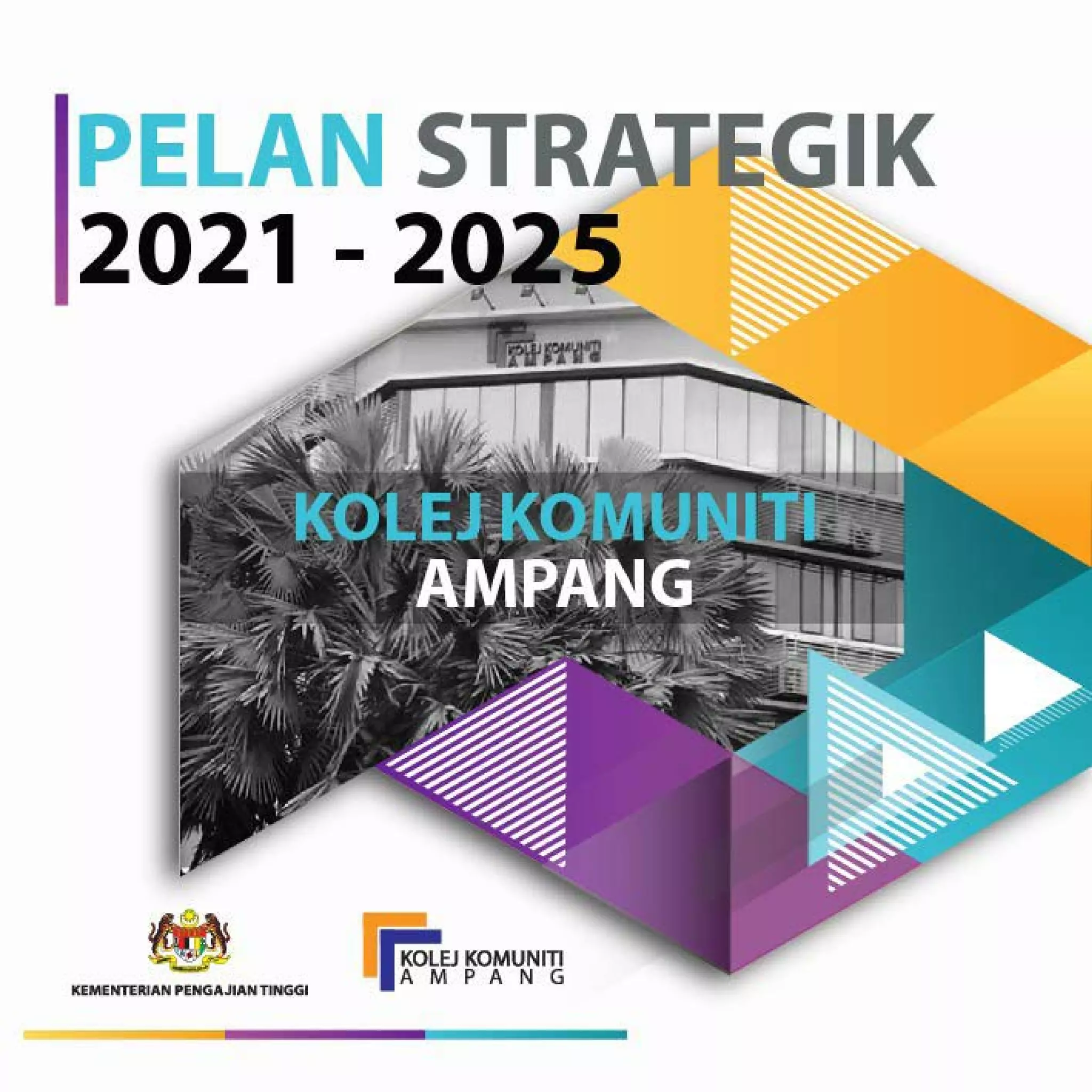 PELAN STRATEGIK 2021 2025 KOLEJ KOMUNITI AMPANG | PDF