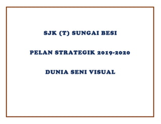 Pelan strategik psv 2019 | DOC