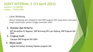 PELAPORAN HASIL AUDIT INTERNAL 2O24.pptx