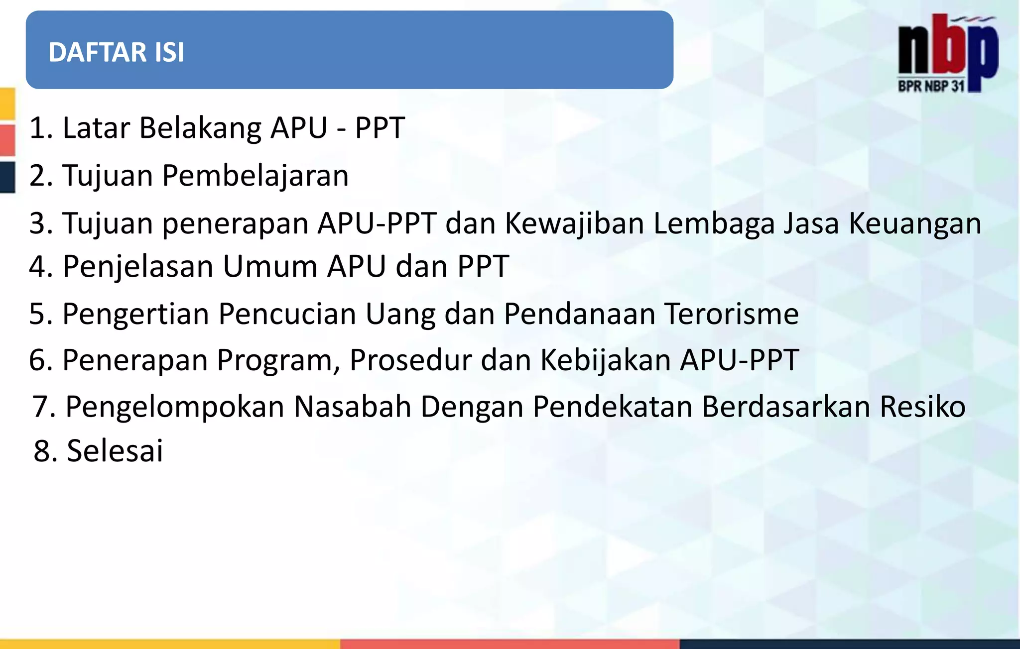 Sosialisasi APU - PPT BPR NBP 31 | PPTX